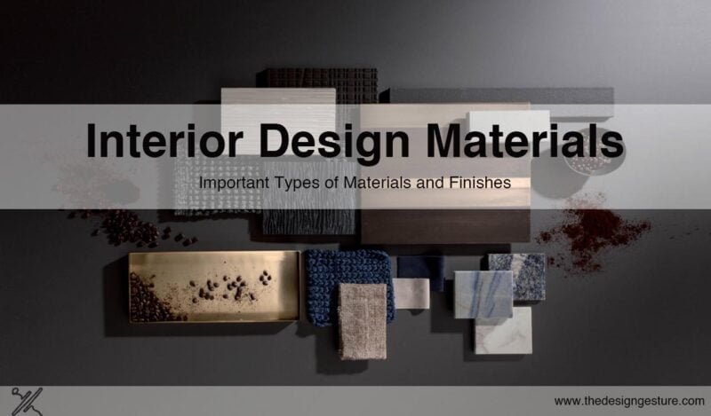 Interior Design Materials: Important Types Of Materials And Finishes ...