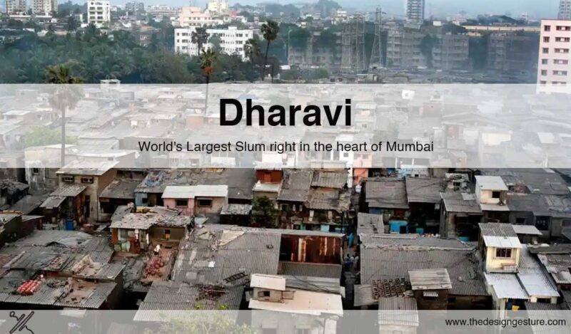 Dharavi: The World’s Largest Slum right in the heart of Mumbai - The ...