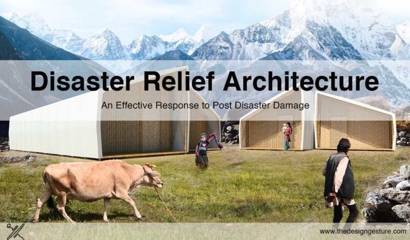 Disaster Relief Architecture: An Effective Response to Post Disaster ...