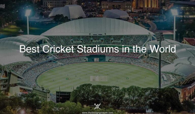 Best Cricket Stadiums in the World - The Design Gesture