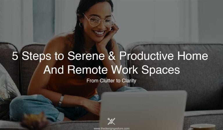 5 Steps To Serene & Productive Home And Remote Work Spaces: From ...