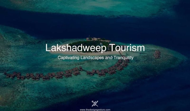 Lakshadweep Tourism: Captivating Landscapes And Tranquility | The ...