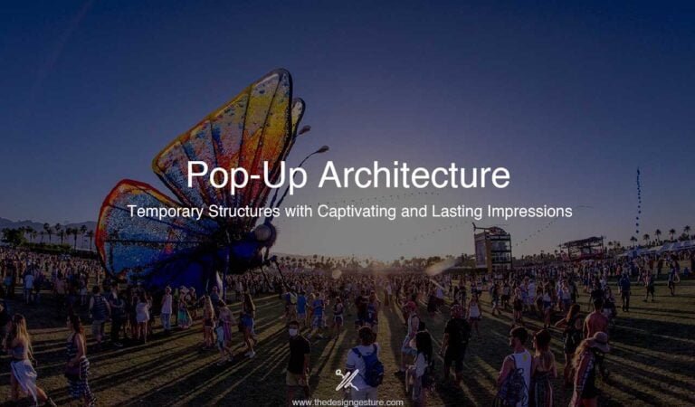 Pop-Up Architecture: Temporary Structures With Captivating And Lasting ...