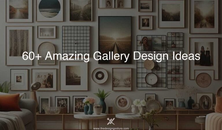 60+ Amazing Gallery Design Ideas