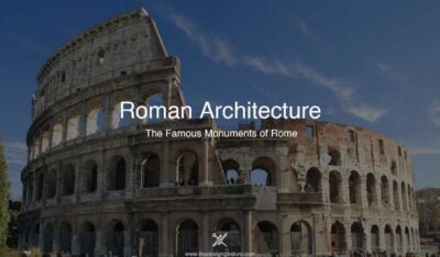 Roman Architecture- The 5 Famous Monuments Of Rome | The Design Gesture